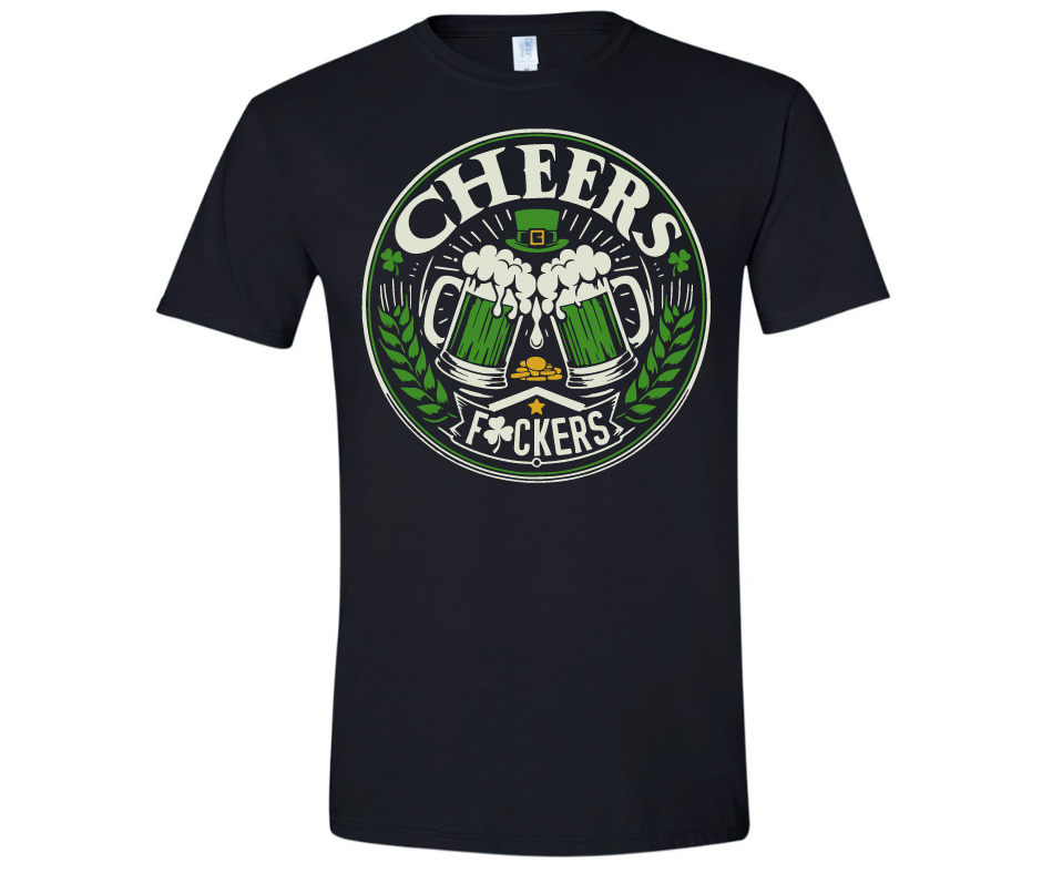 St. Patrick's Day Cheer Fuckers Tee – HellBound Designs